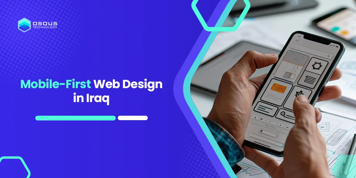 Mobile-First Web Design in Iraq | Why It Matters in 2026